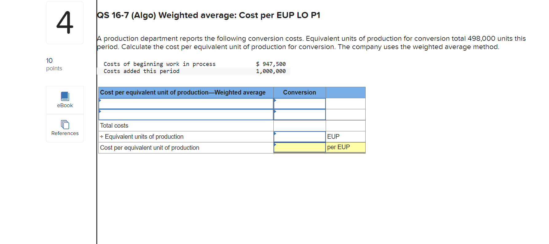 Solved IS 16-7 (Algo) Weighted average: Cost per EUP LO P1 | Chegg.com