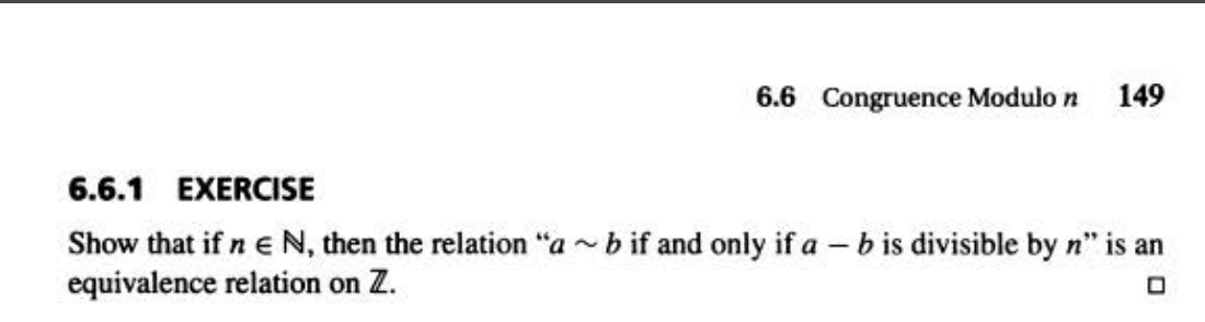 Solved 6.6 Congruence Modulo n 149 6.6.1 EXERCISE Show that | Chegg.com