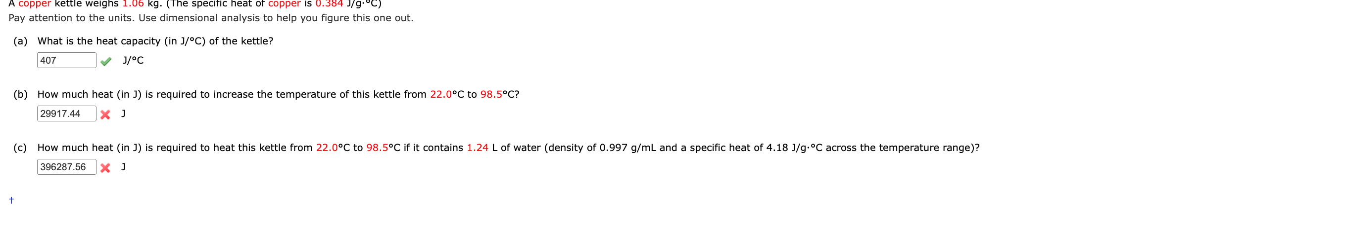 Solved Pay attention to the units. Use dimensional analysis | Chegg.com