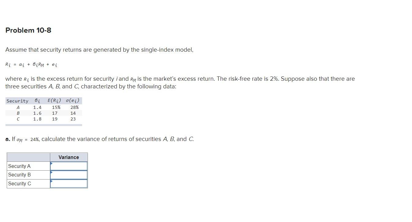 Solved Problem 10-8 Assume that security returns are | Chegg.com