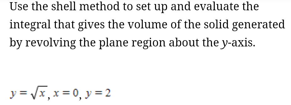 Solved Use the shell method to set up and evaluate the | Chegg.com