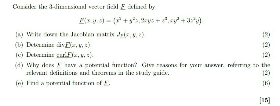 Solved Consider the 3-dimensional vector field F defined by | Chegg.com