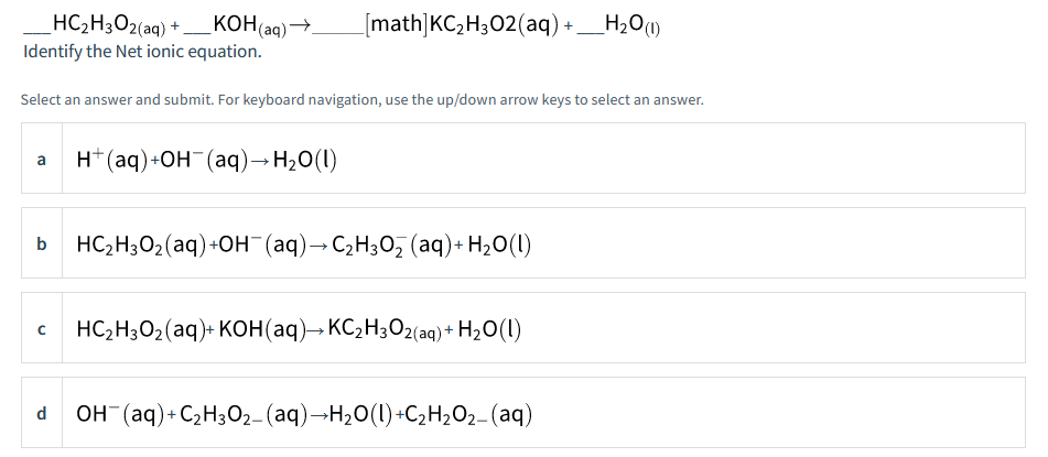 Solved HC2H3O2(aq)+…KOH(aq)→_[math ]KC2H3O2(aq)+H2O(1) | Chegg.com