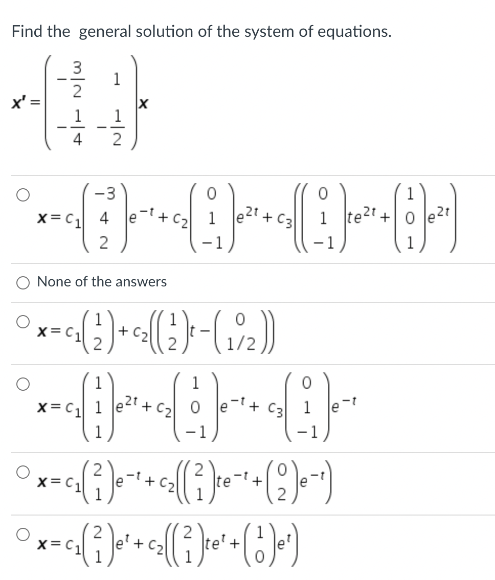 Solved Find the general solution of the system of equations. | Chegg.com
