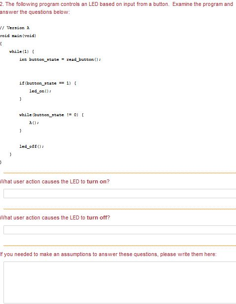 Solved 2. The following program controls an LED based on | Chegg.com