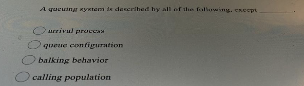 Solved A queuing system is described by all of the | Chegg.com