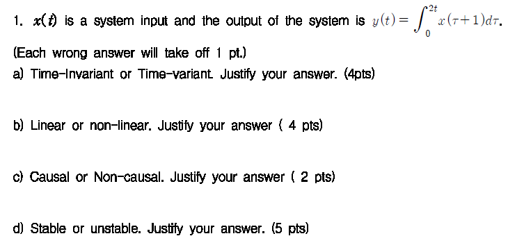 Solved 1. «(?) is a system input and the output of the | Chegg.com