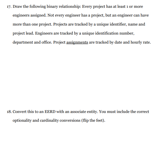 Solved Draw the following binary relationship: Every project | Chegg.com