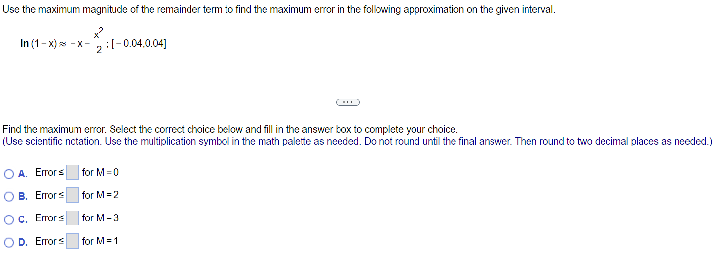 Solved ln(1−x)≈−x−2x2;[−0.04,0.04] Find the maximum error. | Chegg.com