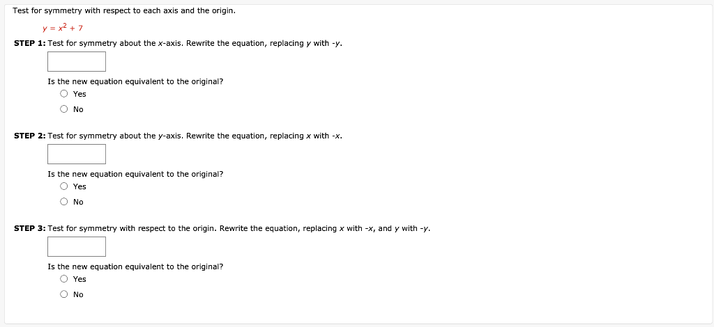 Solved Test for symmetry with respect to each axis and the | Chegg.com
