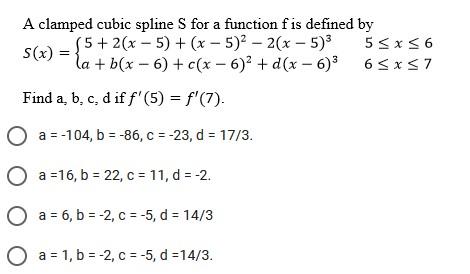 Solved A clamped cubic spline S for a function fis defined | Chegg.com