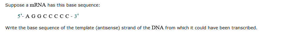 Solved Suppose a mRNA has this base sequence:5'- ﻿A G G C C | Chegg.com