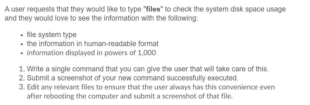 Solved A user requests that they would like to type "files" | Chegg.com