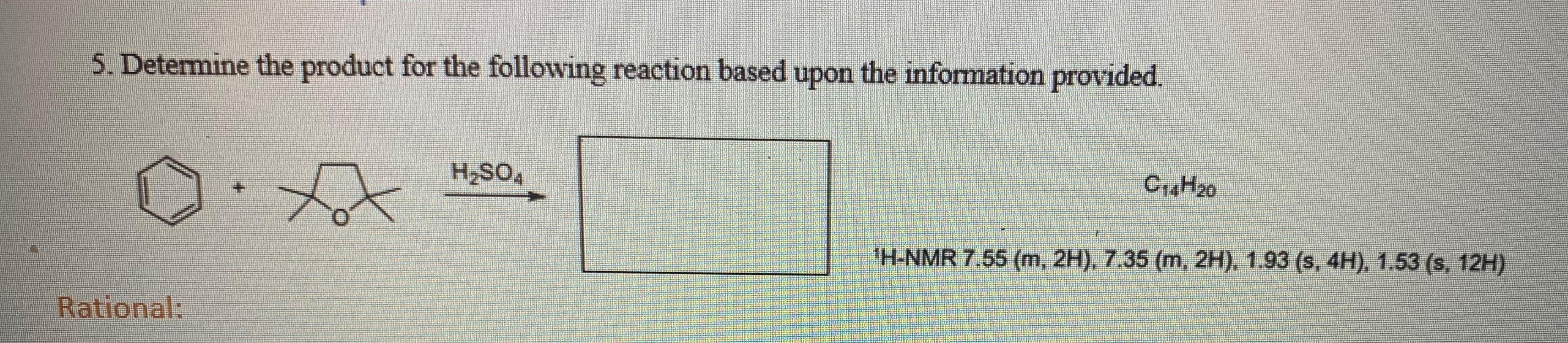 Solved 5. Determine the product for the following reaction | Chegg.com