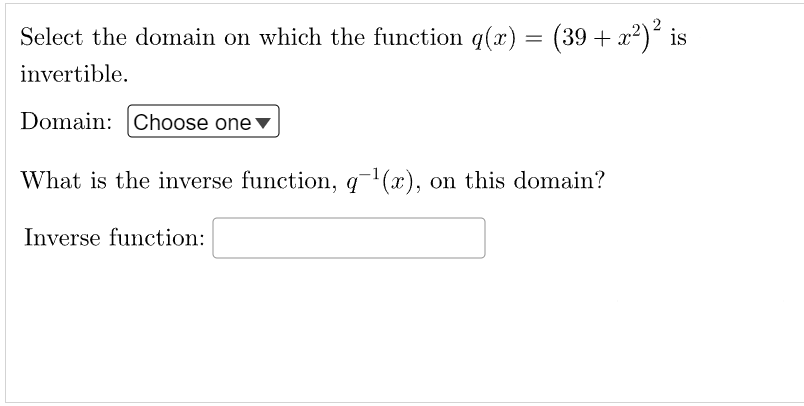 Solved Select the domain on which the function q(x)=(39+x2)2 | Chegg.com