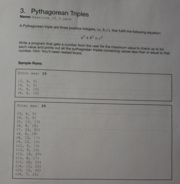 Solved 3.m Pythagorean Triples Name: Exercise 10 3.java A | Chegg.com