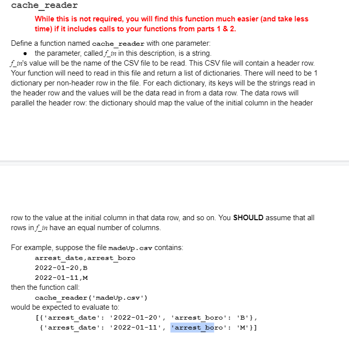 Solved what i have: def cache_reader(f_in): retVal = [] | Chegg.com