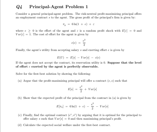 Q4 Principal-Agent Problem 1 Consider a general | Chegg.com
