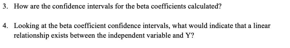 Solved 3. How are the confidence intervals for the beta | Chegg.com