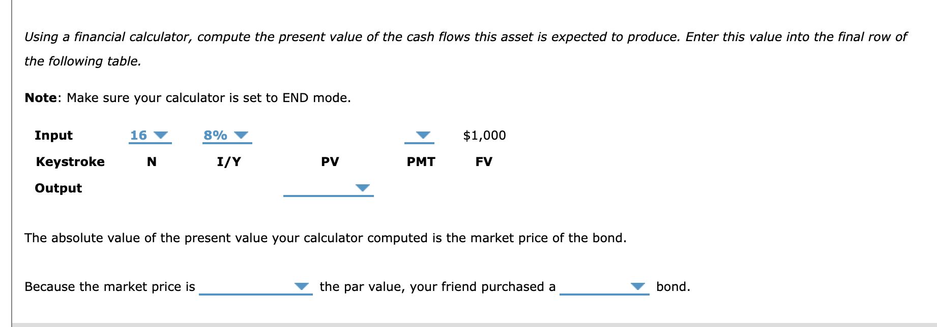 Solved In this case, the bond's coupon rate (10%) is less | Chegg.com