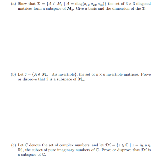 Solved (a) Show that D = {A EM A = diag(Q11, 222,033)} the | Chegg.com
