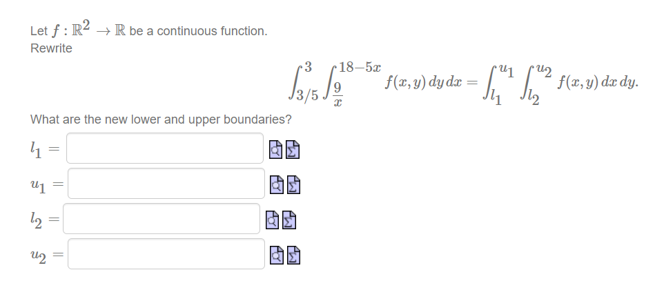 Solved Let f:R2 + R be a continuous function. 2 Rewrite Sais | Chegg.com