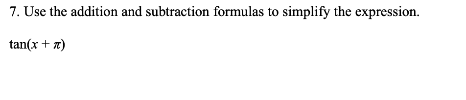 Solved Use the addition and subtraction formulas to simplify | Chegg.com