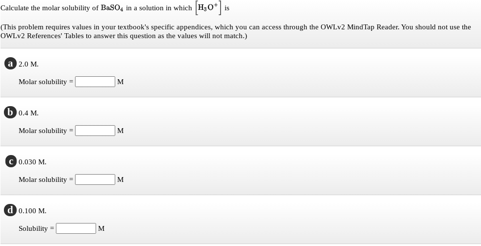 Solved Calculate the molar solubility of BaSO4 in a solution | Chegg.com