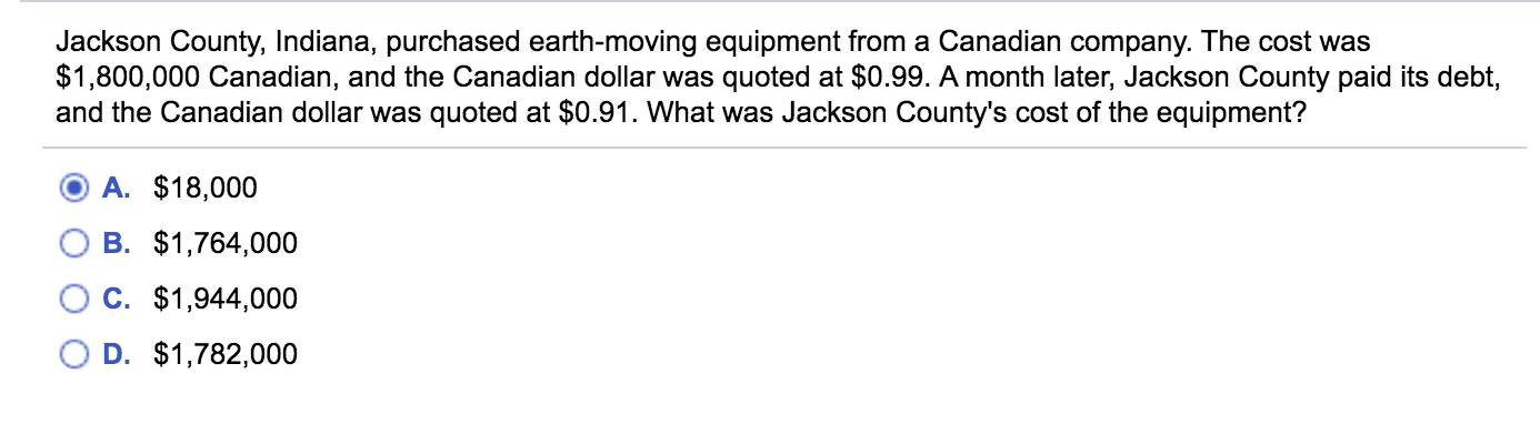 Solved Jackson County, Indiana, purchased earth-moving | Chegg.com