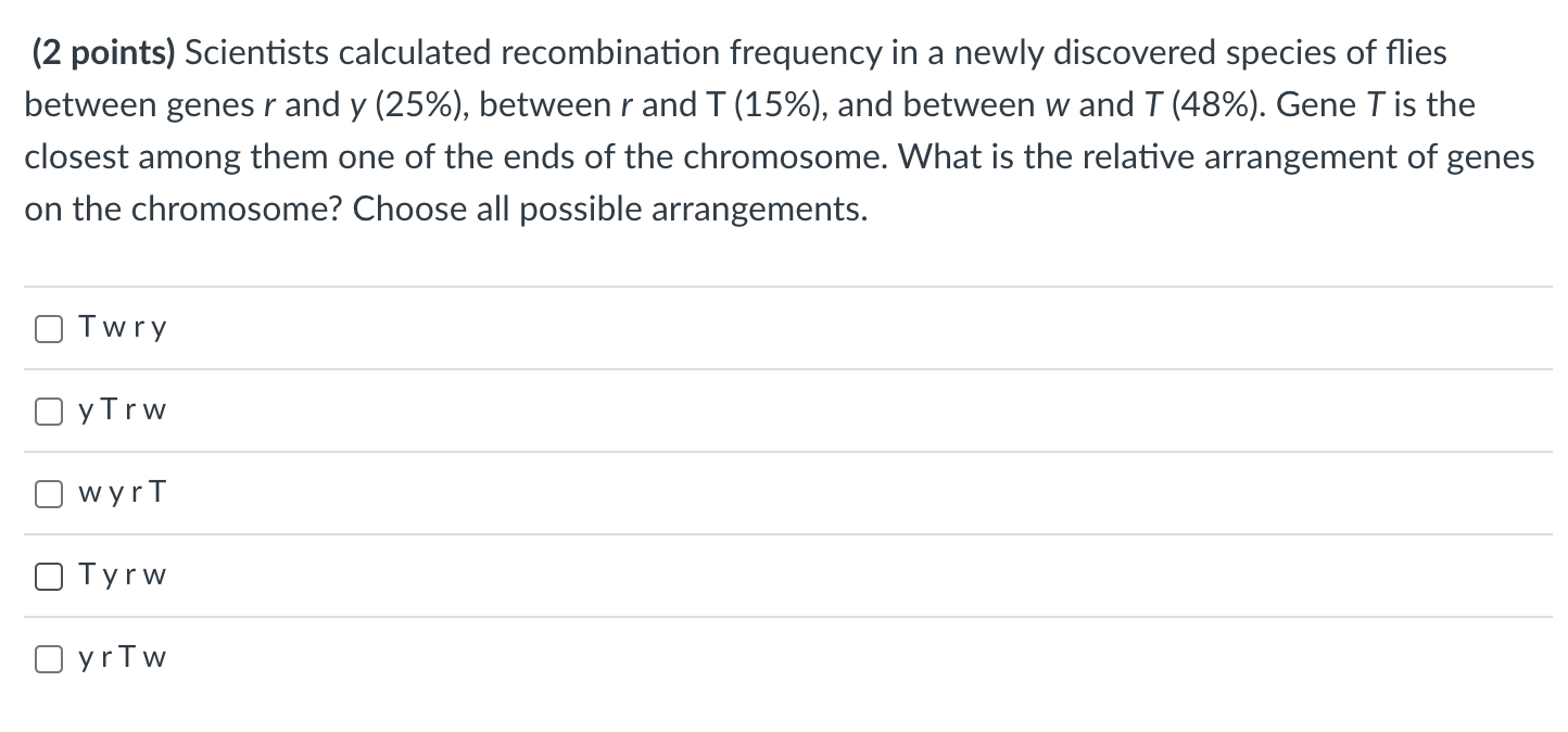 Solved (2 points) Scientists calculated recombination | Chegg.com