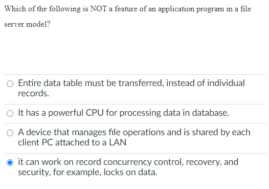 Which of the following is NOT a feature of an | Chegg.com