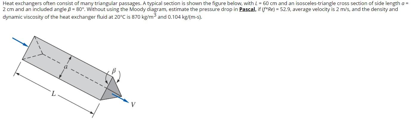 Solved Heat exchangers often consist of many triangular | Chegg.com