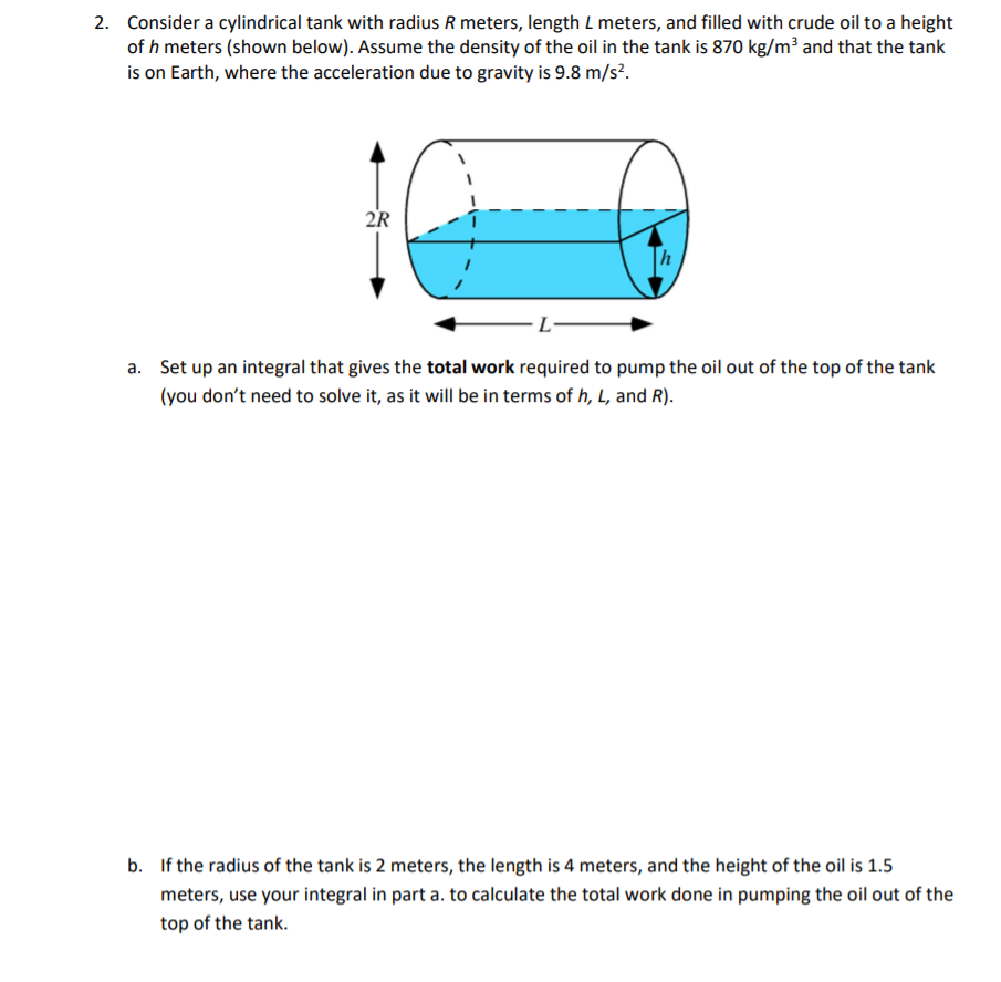 Solved 2. Consider a cylindrical tank with radius R meters, | Chegg.com