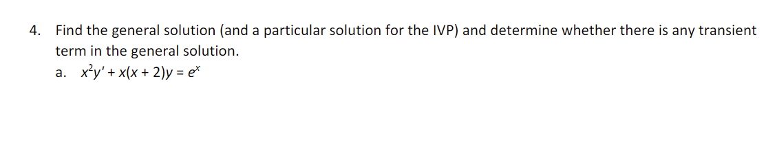 Solved 4. Find the general solution (and a particular | Chegg.com
