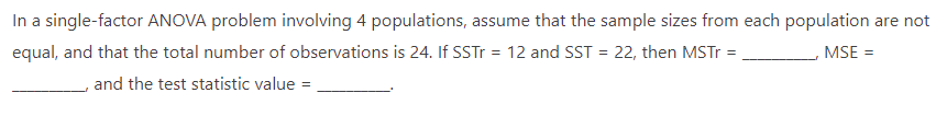 In a single-factor ANOVA problem involving 4 | Chegg.com
