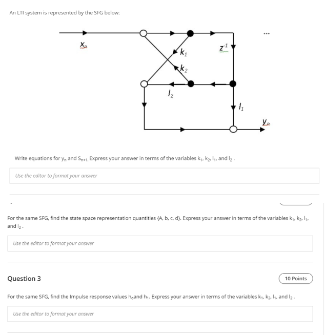 Solved An LTI system is represented by the SFG below: Write | Chegg.com