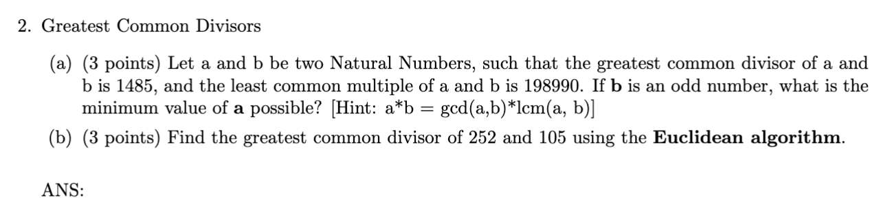 Solved Greatest Common Divisors(a) (3 ﻿points) ﻿Let a and b | Chegg.com