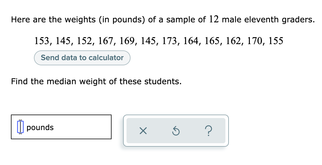 Solved Here are the weights (in pounds) of a sample of 12 | Chegg.com