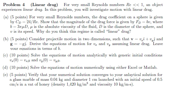 Solved Problem 4 experiences linear drag. In this problem, | Chegg.com