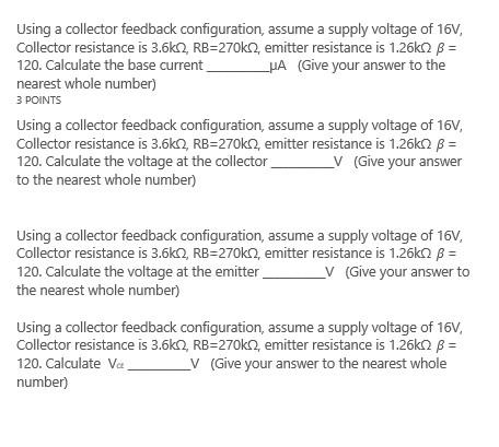 Solved Using a collector feedback configuration, assume a | Chegg.com