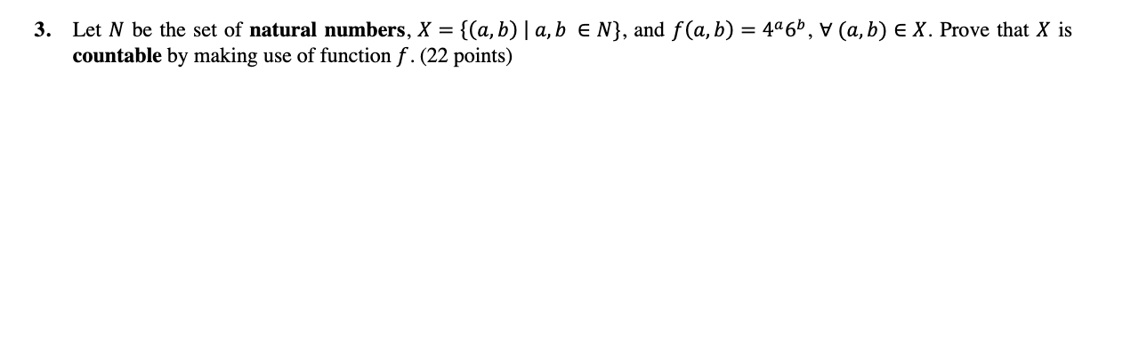 Solved 3. Let N be the set of natural numbers, | Chegg.com