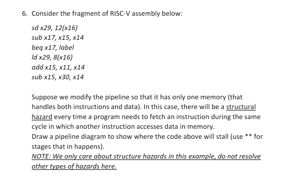 Solved 6. Consider the fragment of RISC-V assembly below: | Chegg.com