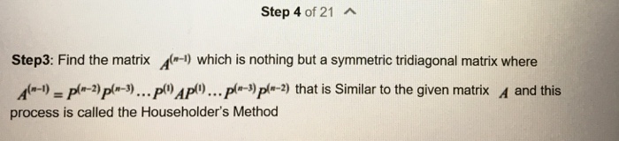 Solved Use the Householder method to place a given matrix A | Chegg.com