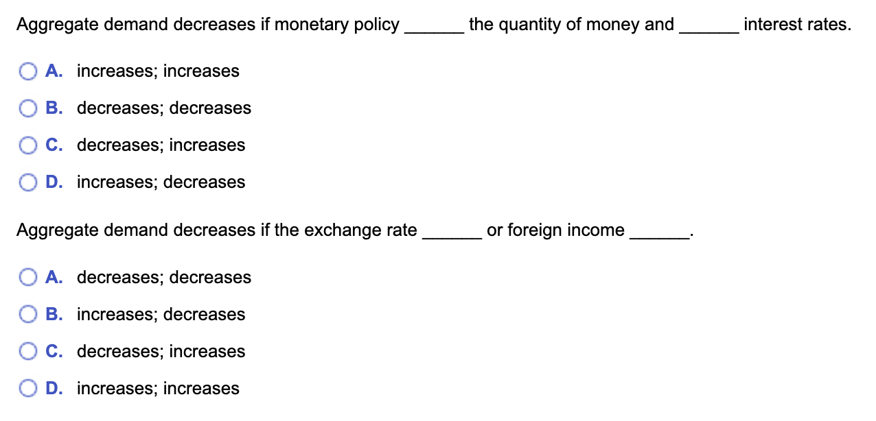 Solved Complete the sentences. Aggregate demand decreases if | Chegg.com