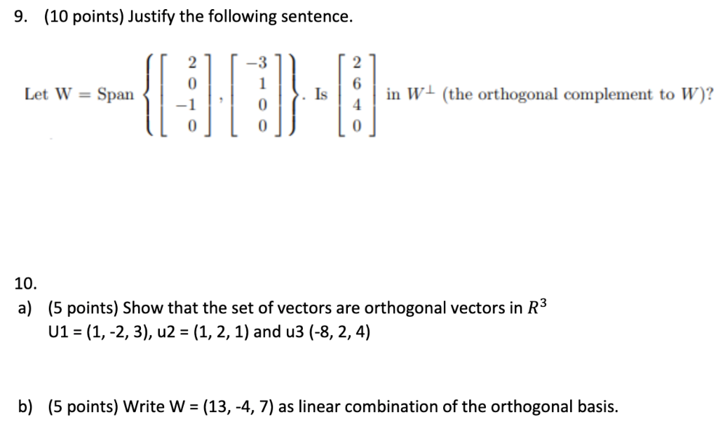 Solved 9. (10 points) Justify the following sentence. 3 0 | Chegg.com