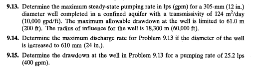Solved 9.13. Determine the maximum steady-state pumping rate | Chegg.com
