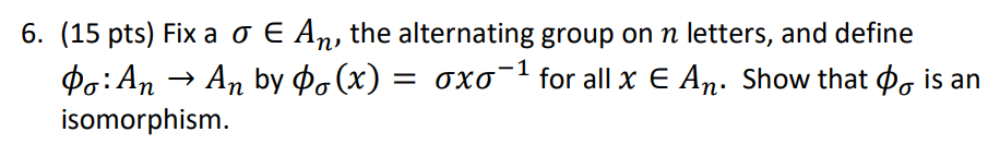 Solved 6. (15 pts) Fix a o E An, the alternating group on n | Chegg.com
