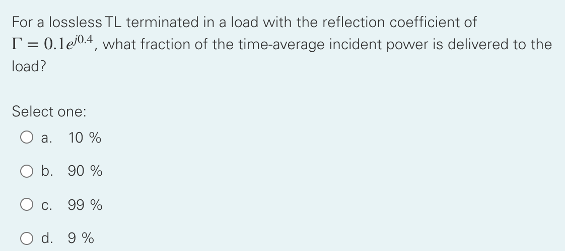 Solved For a lossless TL terminated in a load with the | Chegg.com