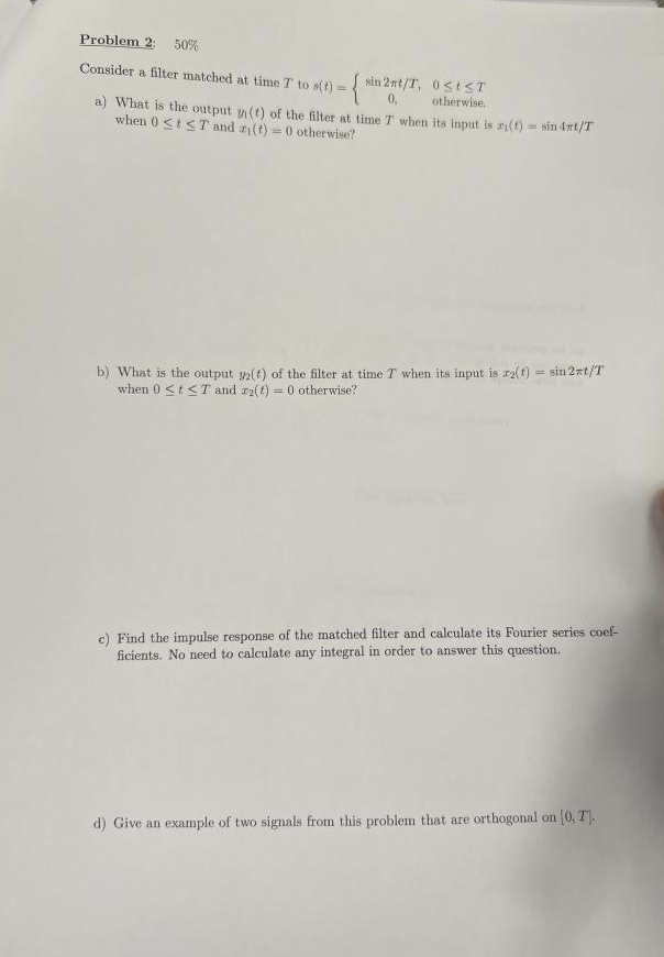 Solved Problem 2: 50% a) What is the output η(t) of the | Chegg.com