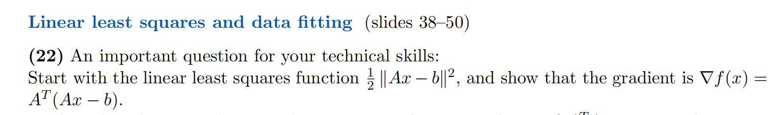 Linear least squares and data fitting (slides 38-50) | Chegg.com